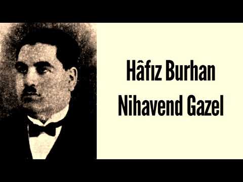 Hâfız Burhan - Nihavend Gazel (Çam gölgesine yaslanarak yatmış o dilber)
