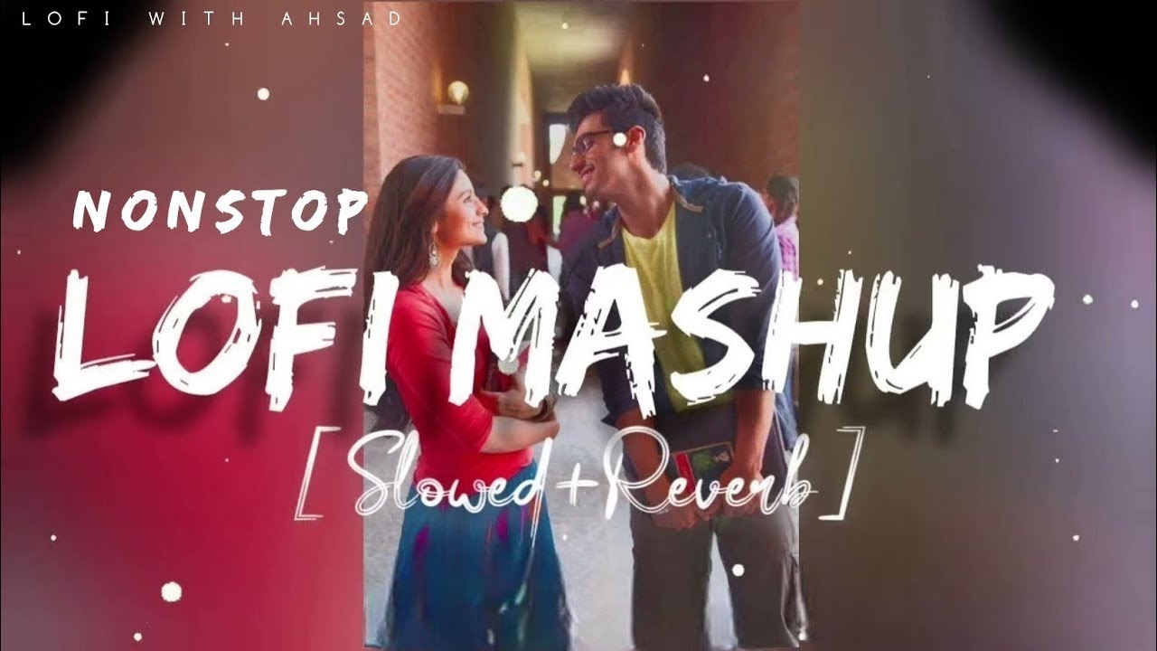 Trending Non Stop Lo-Fi Song's 2023 💜Slowed Reverb Song#lofimusic# ...