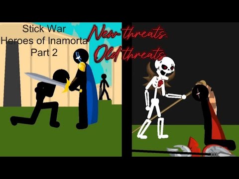 Stick War Saga: Heroes of Inamorta Episode 2 (1/3) - YouTube