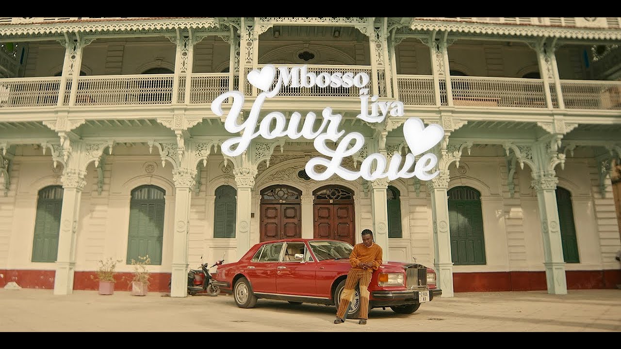 Mbosso Ft Liya - Your Love (Official Music Video) - YouTube