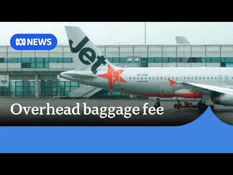 Jetstar to charge fees for overhead carry-on baggage | ABC NEWS