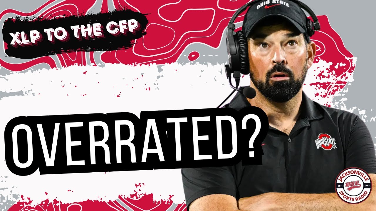 Are the Ohio State Buckeyes OVERRATED? | XLP to the CFP Week 9 - YouTube