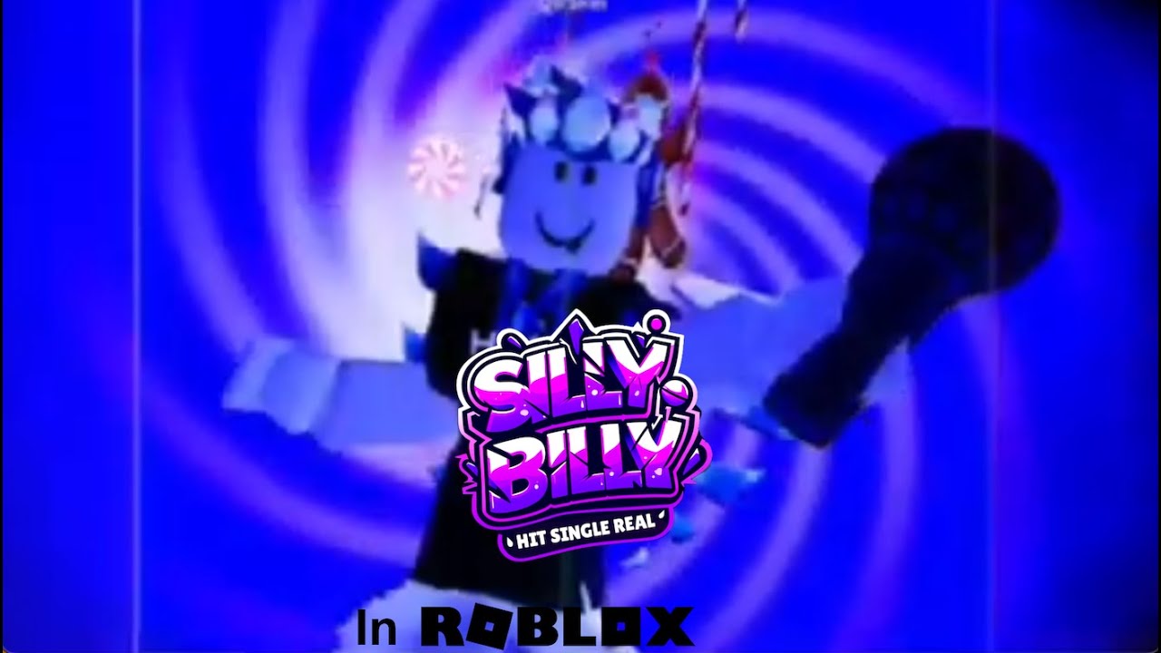 Silly Billy in Roblox - YouTube