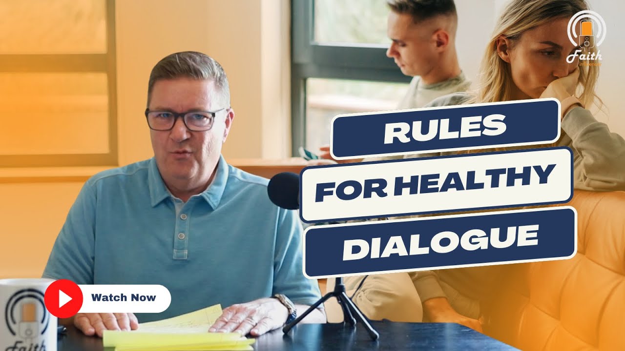 Say It Right: Rules for Healthy Dialogue | Communication in Marriage ...