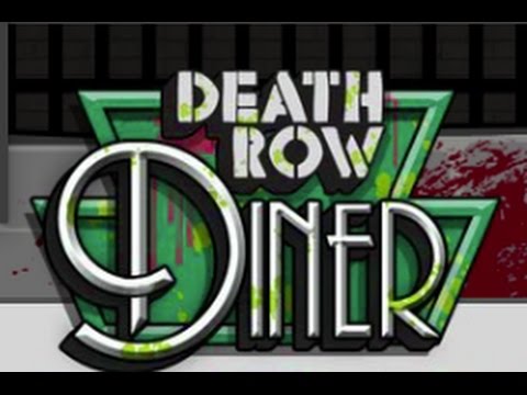 Death Row Diner Part 1 - YouTube