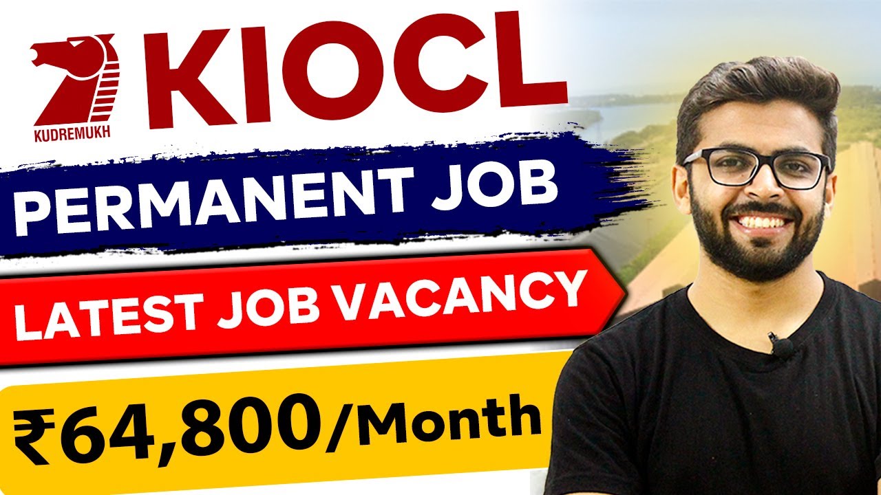 KIOCL Recruitment 2023 🔥🔥 | Latest Job vacancy 2023 | Latest Jobs 2023 ...