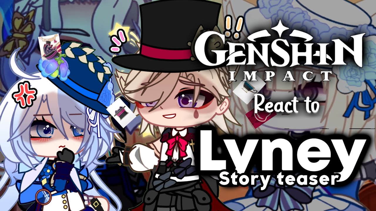 Genshin Impact react to Lyney Story Teaser Tiktok // Genshin Impact ...