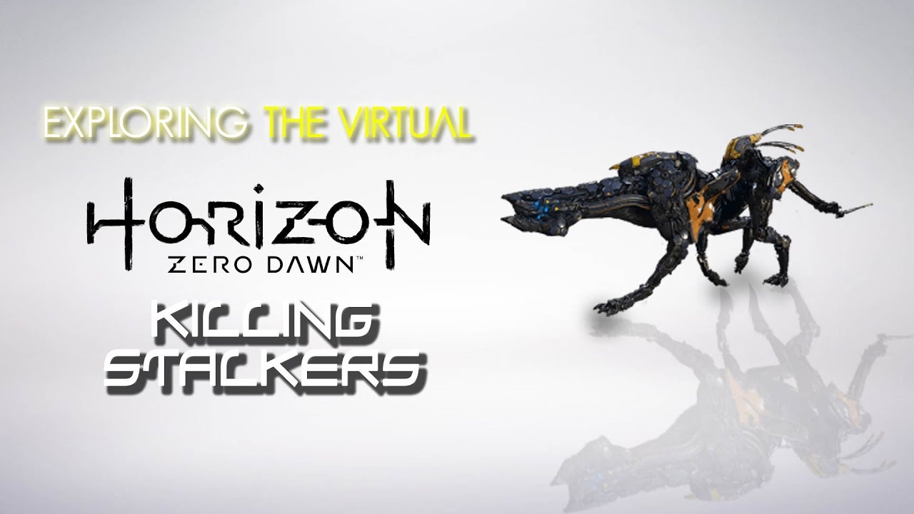 Horizon Zero Dawn Gameplay Killing Stalkers - YouTube