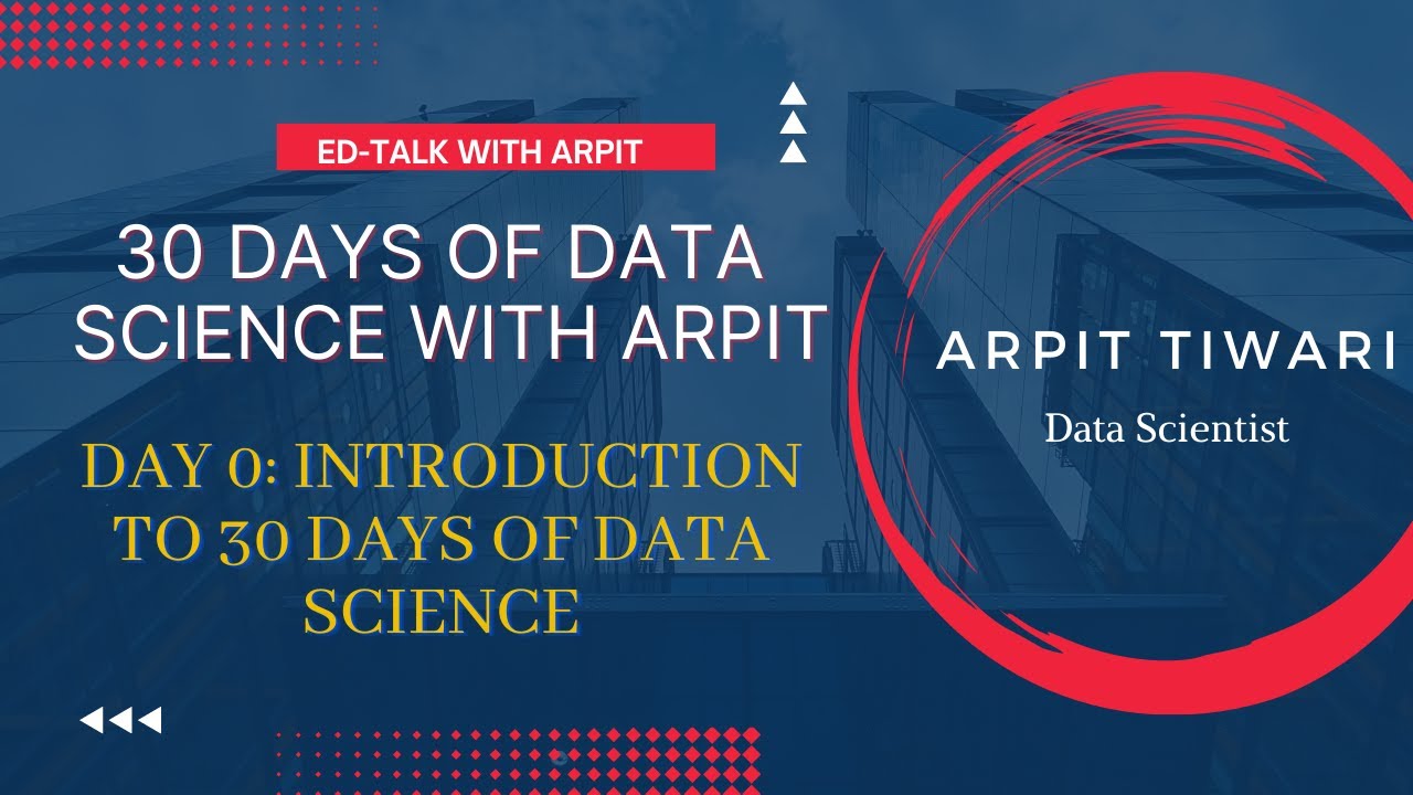Day 0 of 30 Days of Data Science Interview Prep : Introduction - YouTube