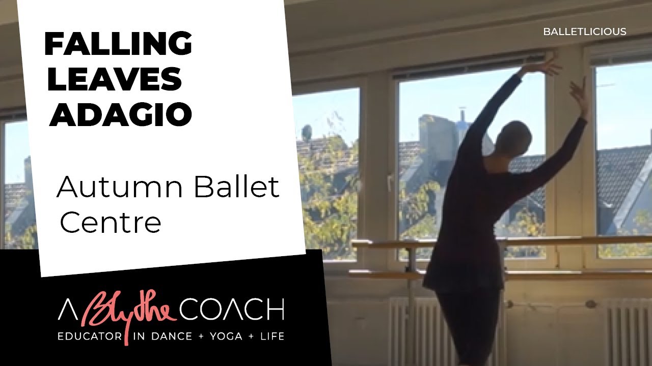 Falling Leaves Seasonal Ballet Adagio - Balletlicious Creative Centre ...