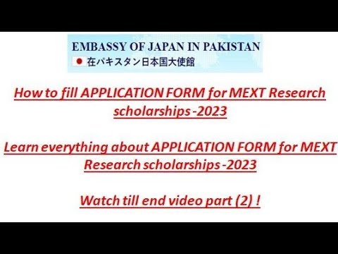 How to fill APPLICATION FORM for MEXT Scholarships 2023-2024 | video ...