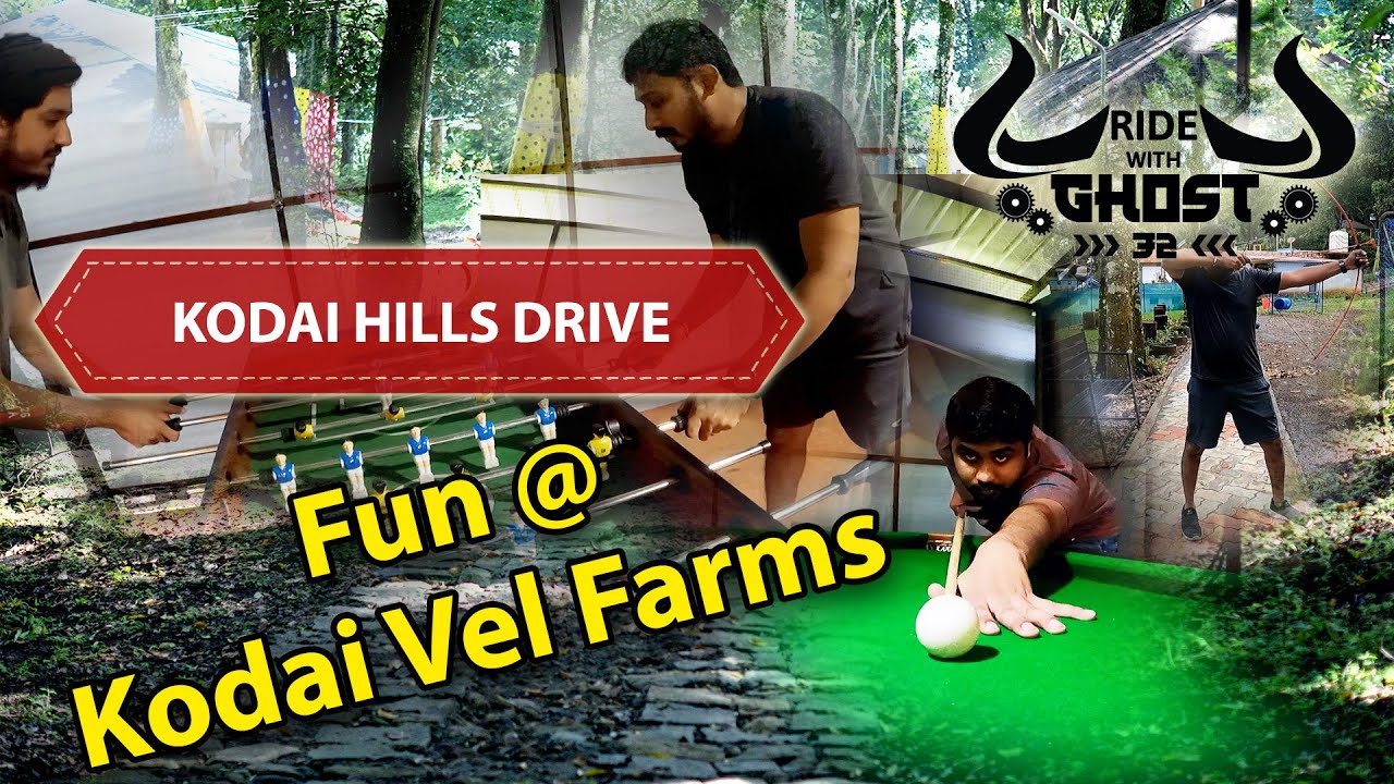 Fun activities at Kodai Vel Farms | Weekend Drive | Ride with Ghost ...