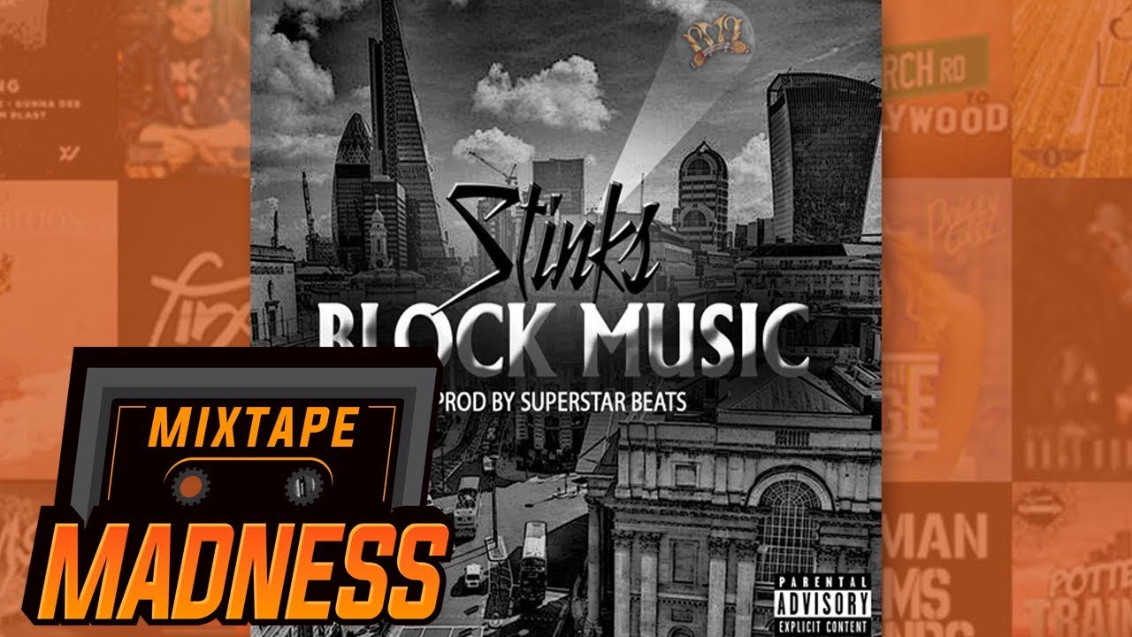 Stinks - Block Music | @MixtapeMadness - YouTube