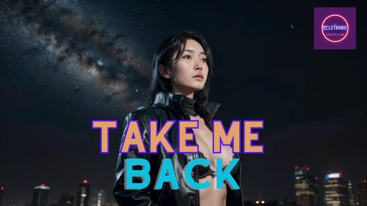 Take Me Back - YouTube