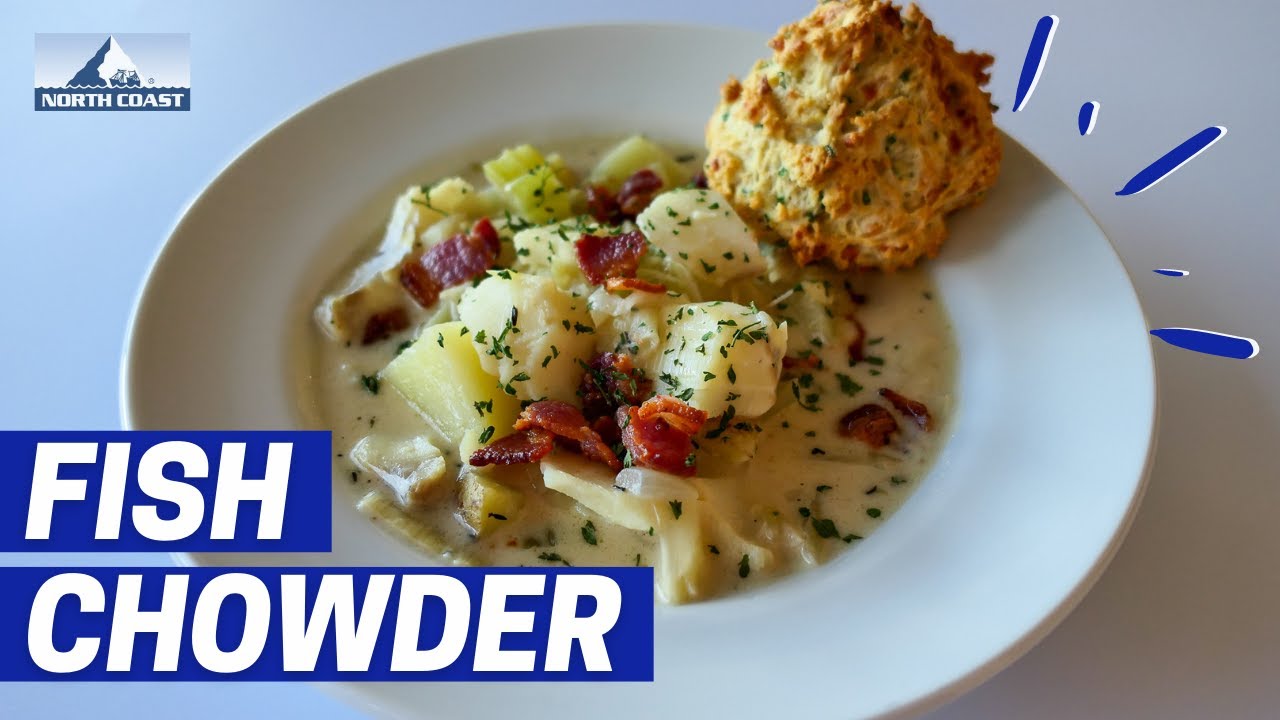 How to Make Fish Chowder | Best Fish Recipes | North Coast Seafoods ...