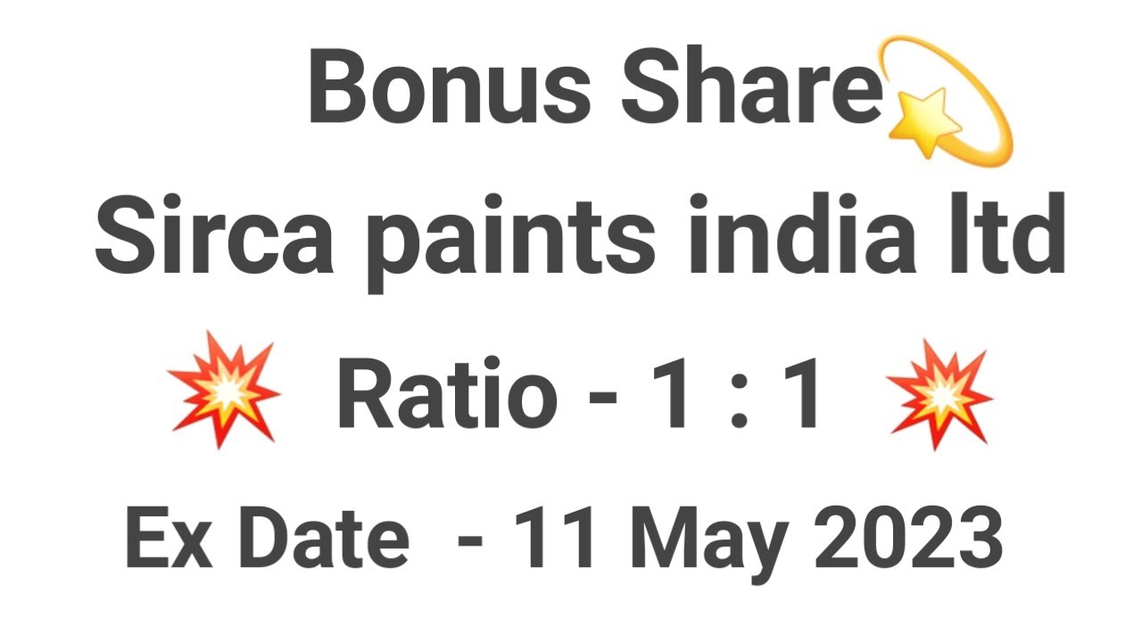sirca paints india ltd | Bonus Stock | - YouTube