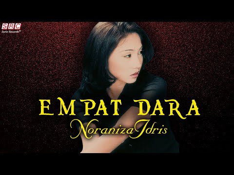 Noraniza Idris - Empat Dara (Official Music Video)