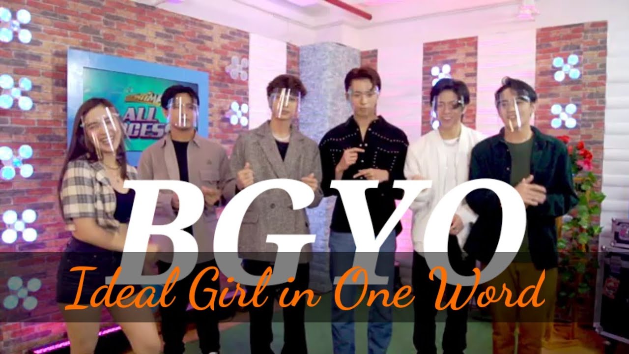 BGYO | Describes their ideal girl in one word - YouTube