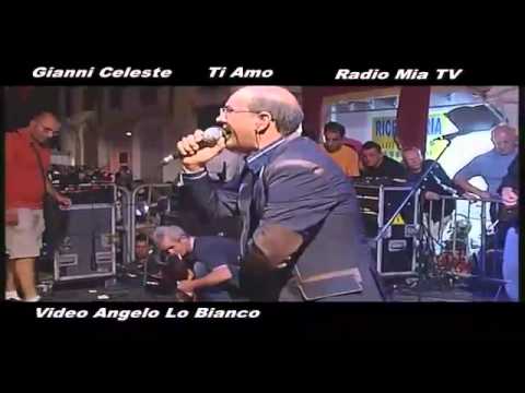 Gianni Celeste - Ti Amo Live Palermo 2011