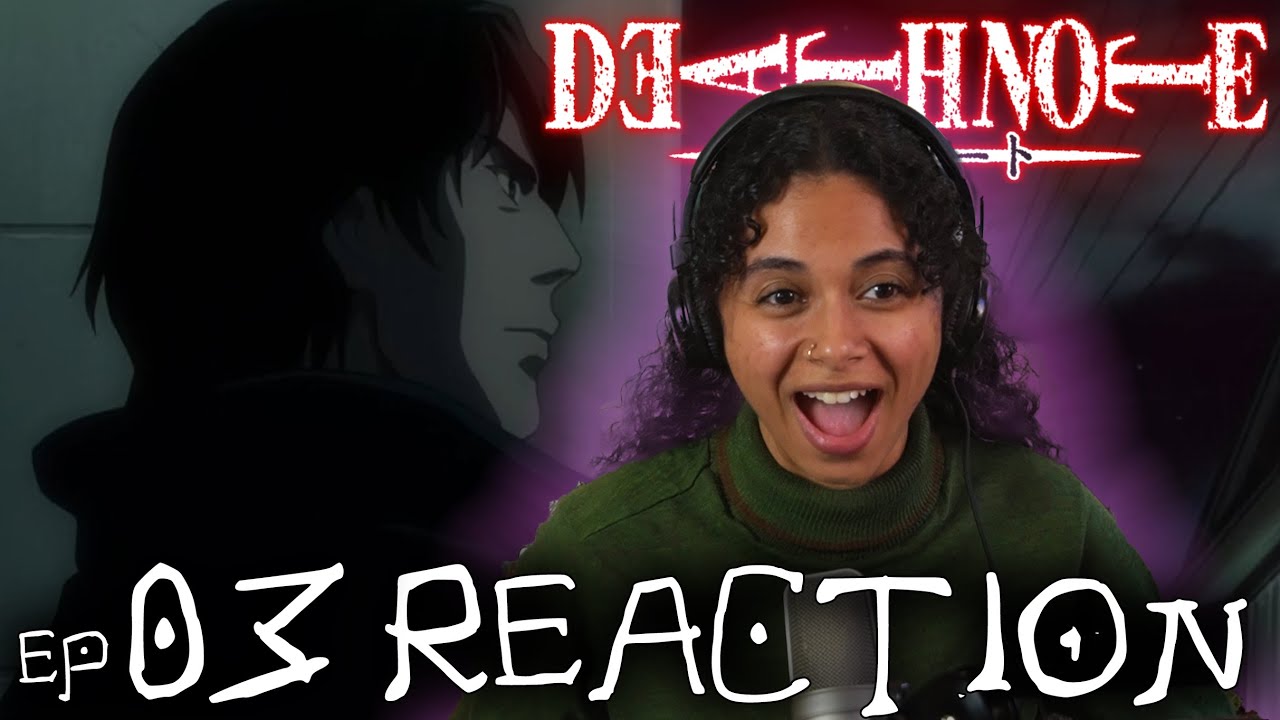 Death Note Ep 03 - "Dealings" REACTION!! (LIGHT YAGAMI TRULY HAS ...