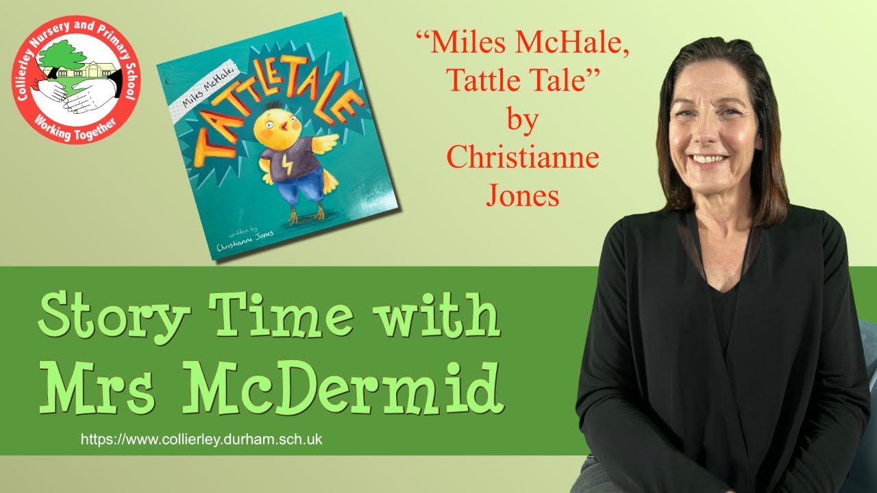 Story Time with Mrs McDermid - Miles McHale, Tattle Tale - YouTube