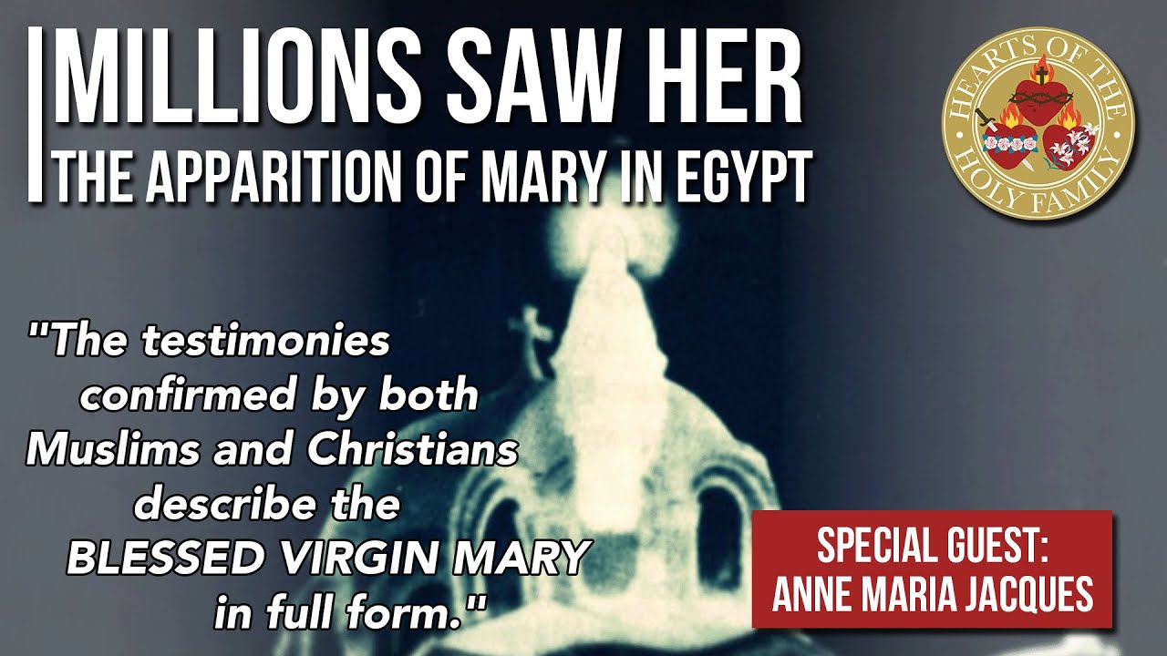 Thousands Saw Her: The Apparition of Mary in Egypt - YouTube