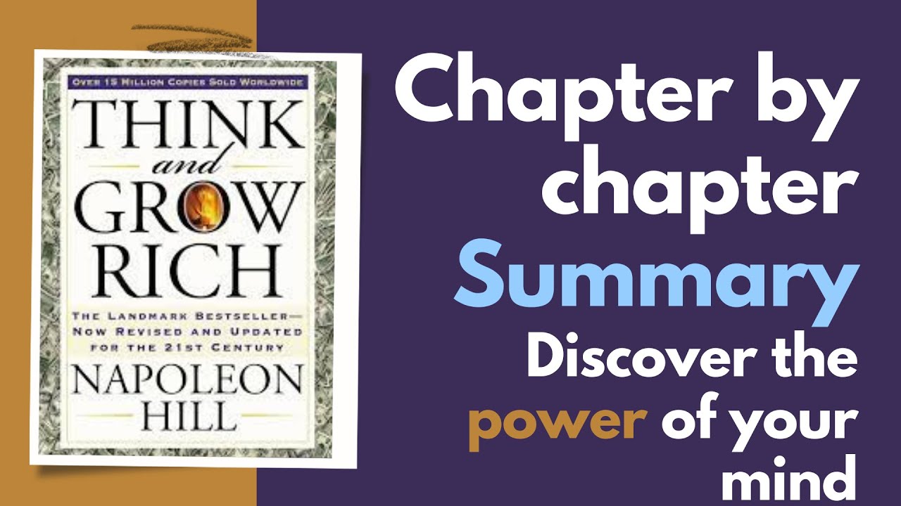 Napoleon Hill| Think and Grow Rich| Summary Chapter by chapter| Begin ...