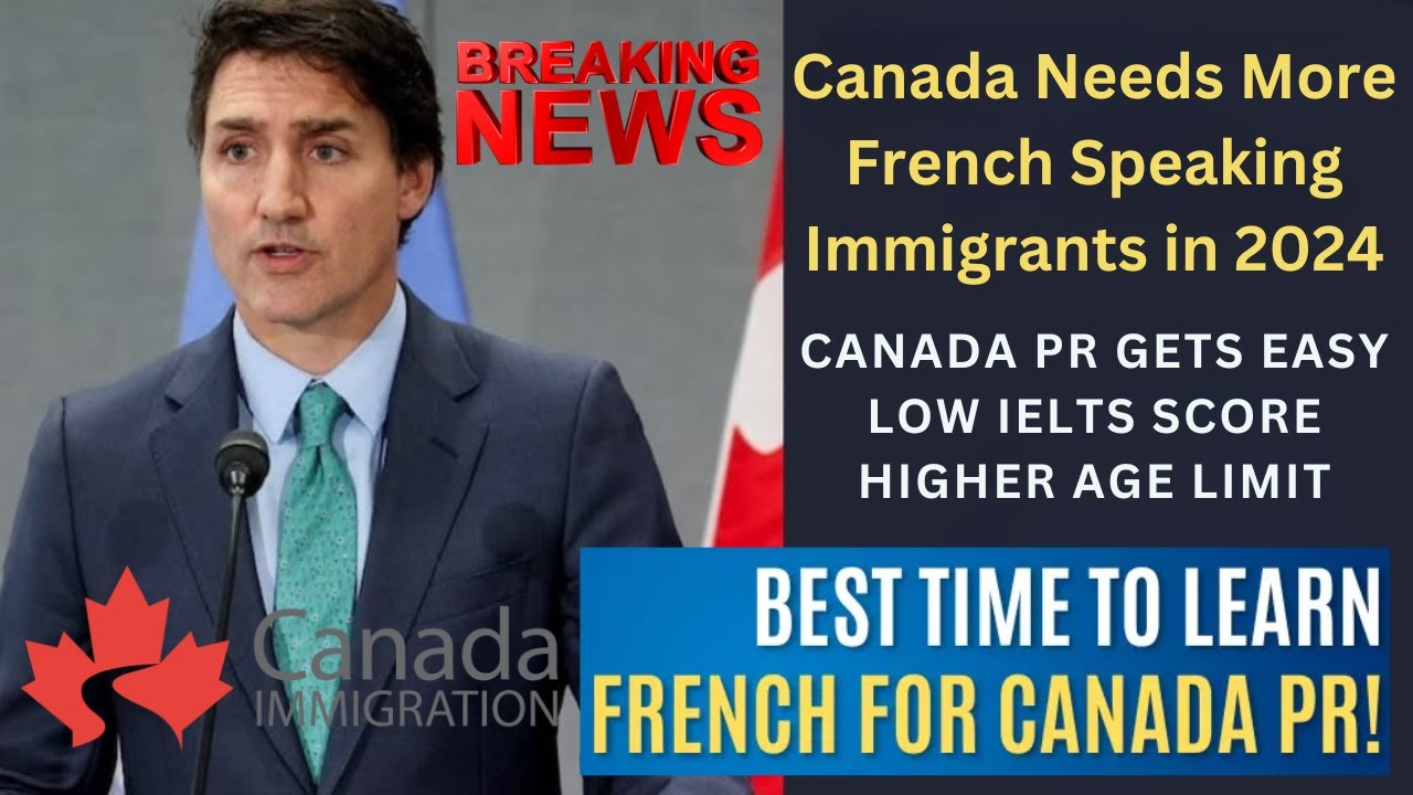 Good News: Easy Pathway For Canada PR | Canada Needs More French ...