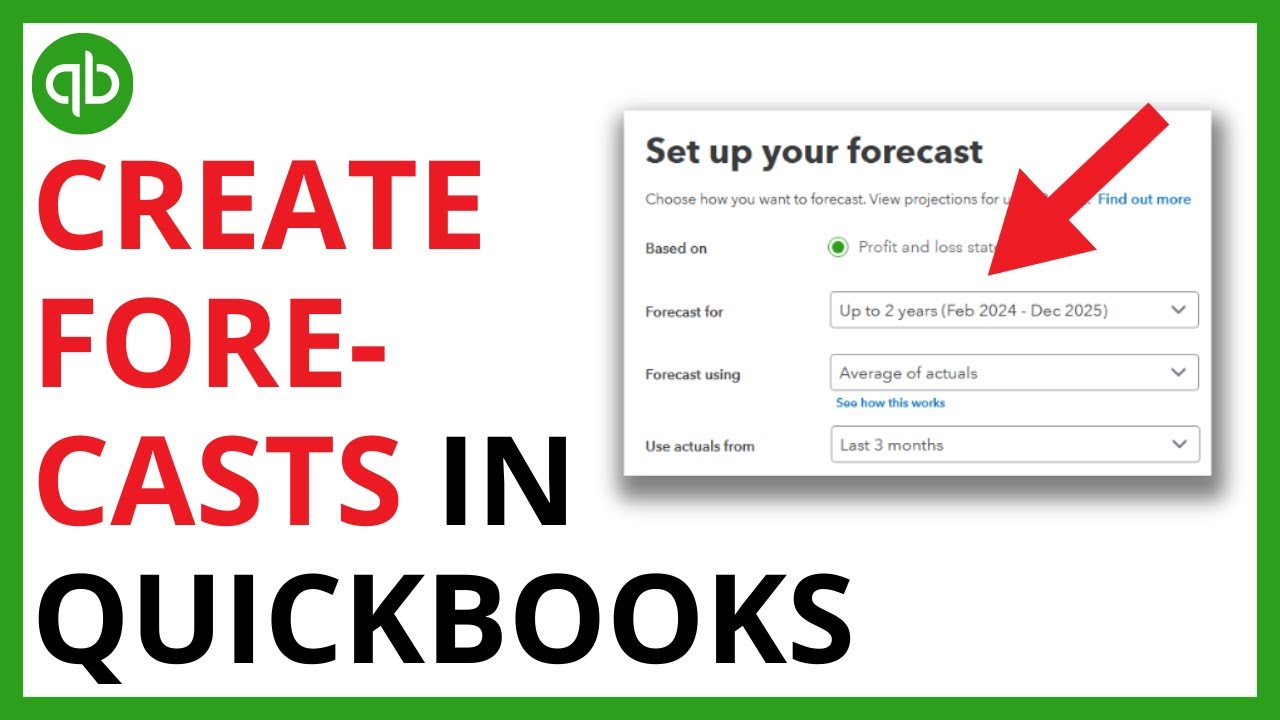 How to Create Forecasts in Quickbooks Online [QUICK GUIDE] - YouTube