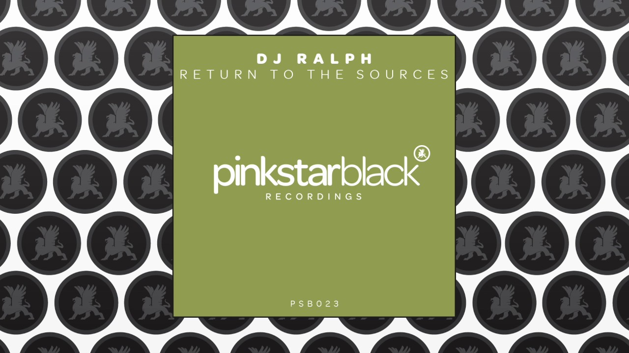 DJ Ralph - Return to the Sources (Original Club Mix) - YouTube