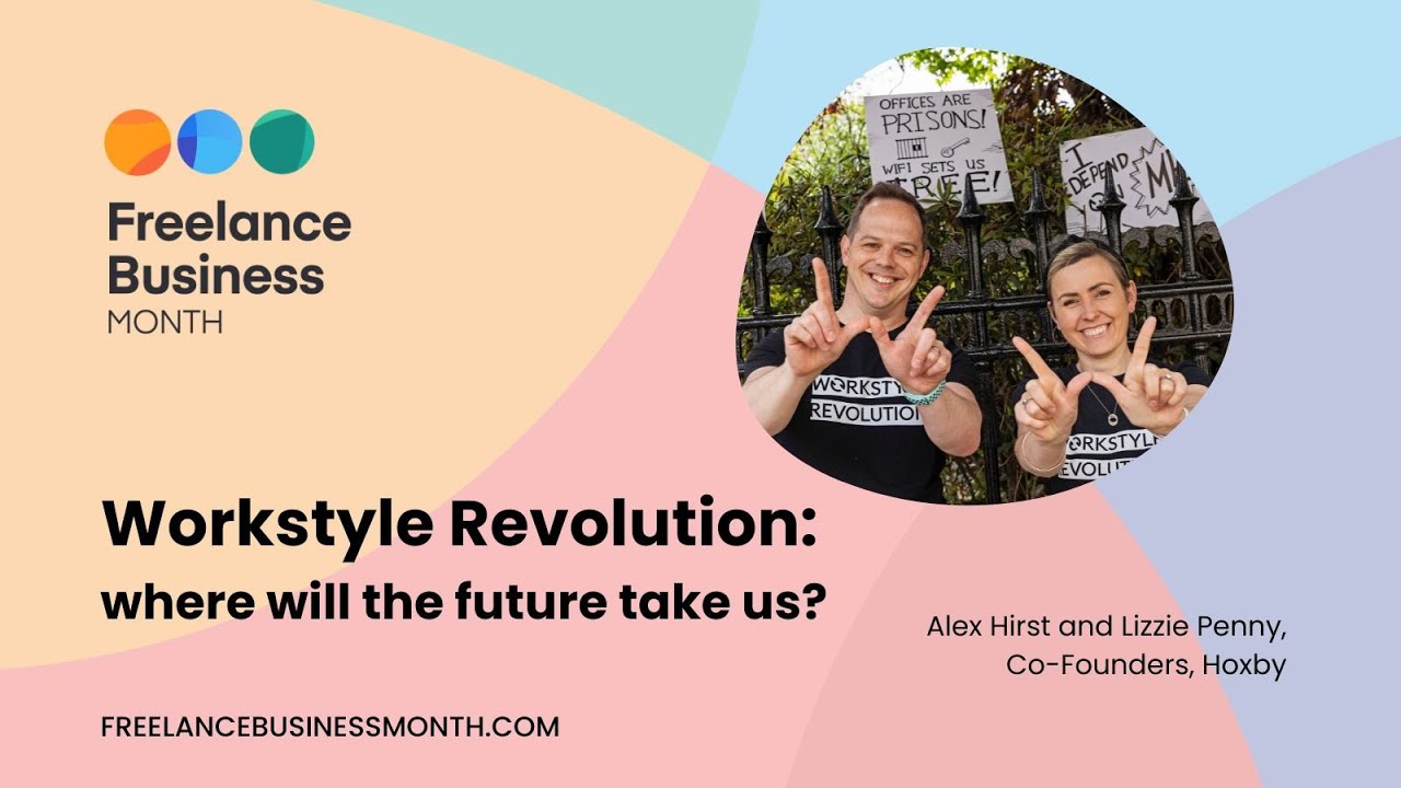 Workstyle revolution: where the future takes us? with Alex Hirst and ...