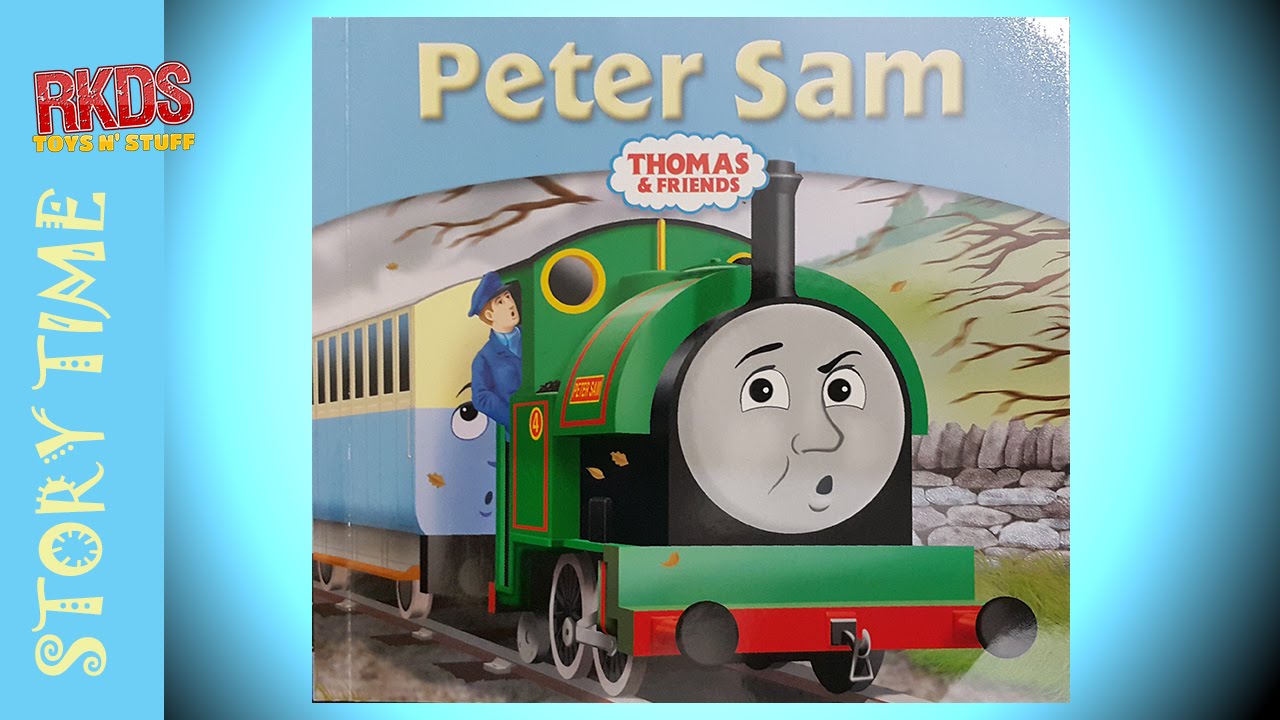 My Thomas Story Library Book 24 - Peter Sam, Read Out Loud - YouTube