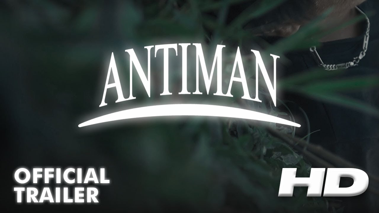 ANTIMAN - Official Trailer [HD] | YOFI Studio - YouTube