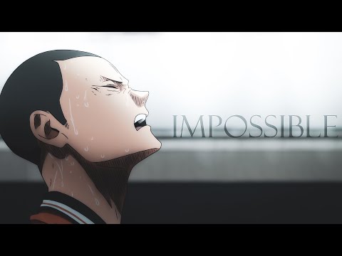 Haikyuu!!「AMV」Tanaka - Impossible | ᴴᴰ 1080p