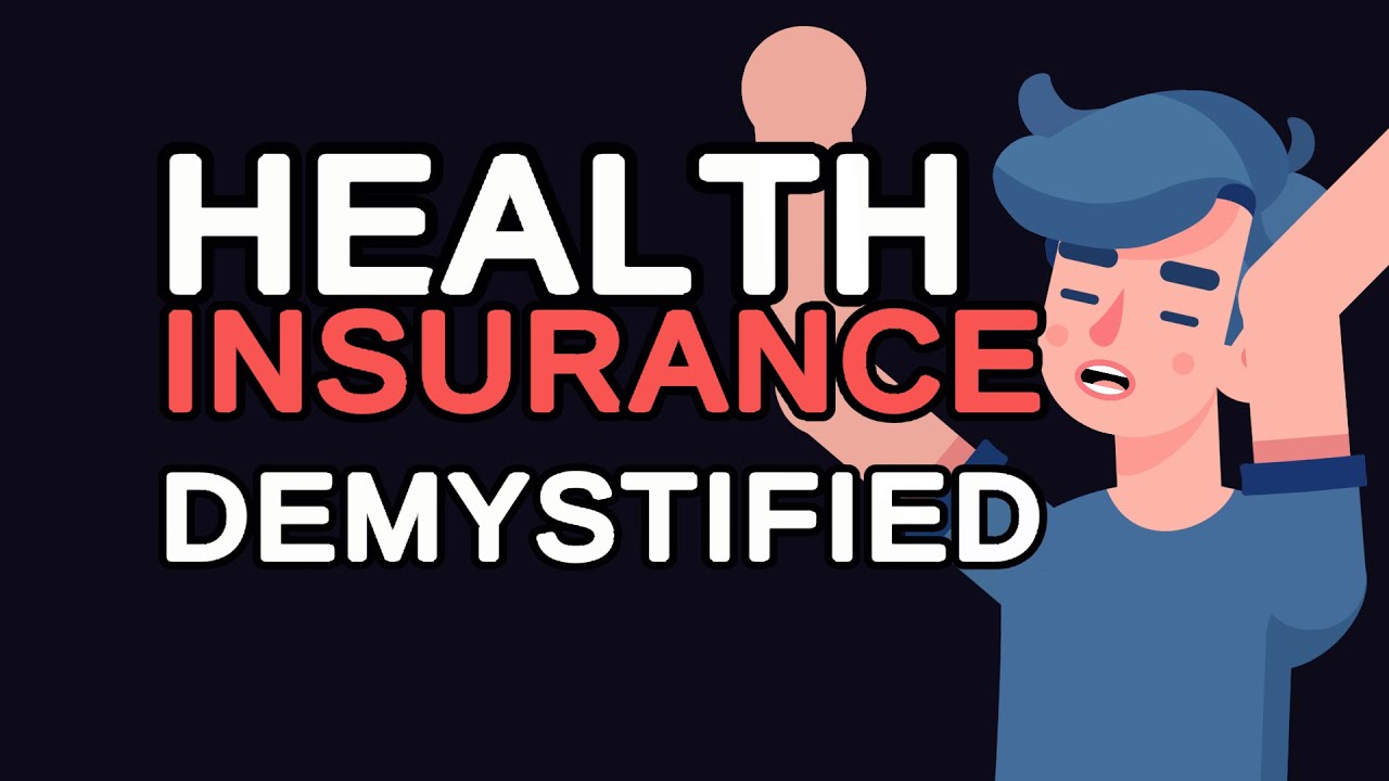 Health Insurance Demystified: Your Ultimate Guide - YouTube