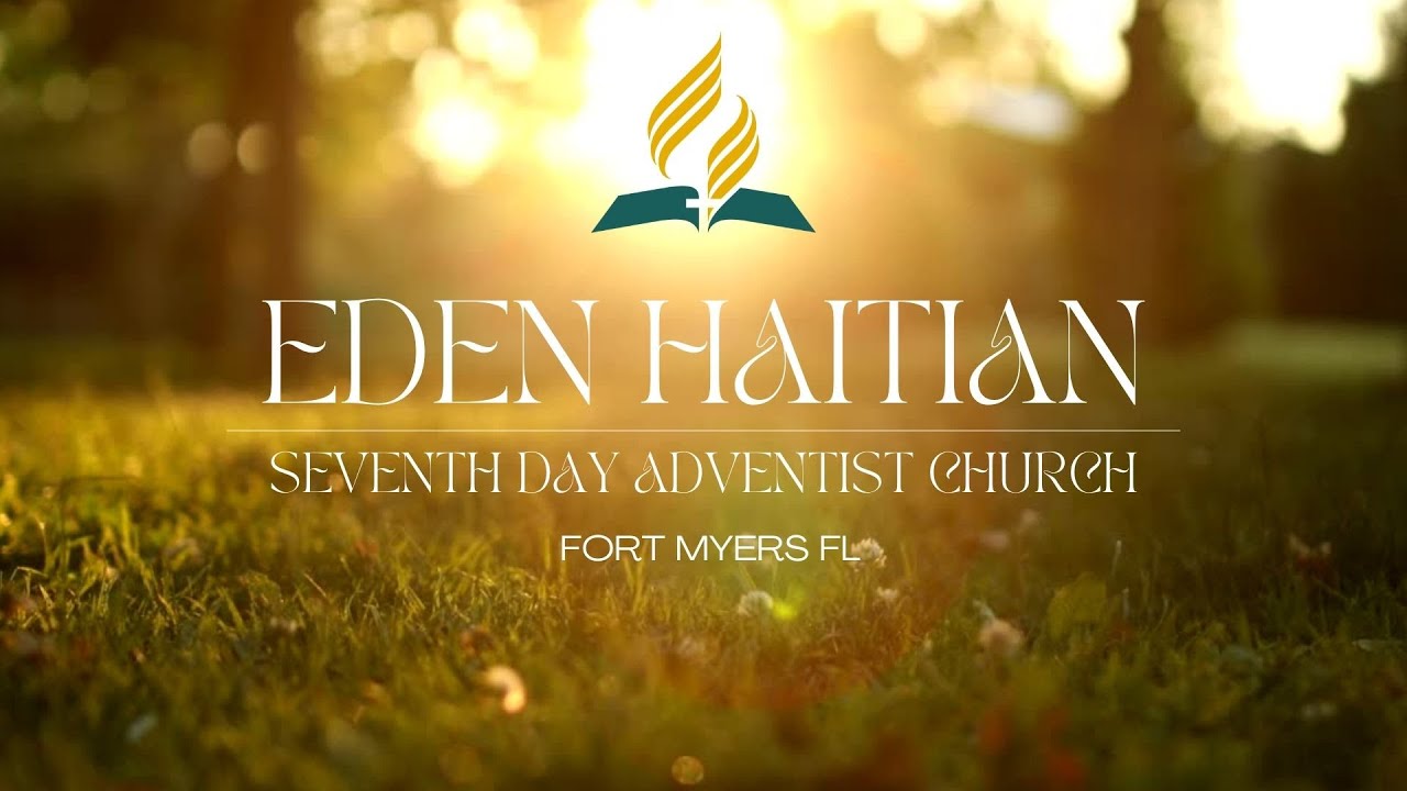 Eden Haitian SDA Church | In Loving Memory Of Solivert Henry | 3/2/2024 ...