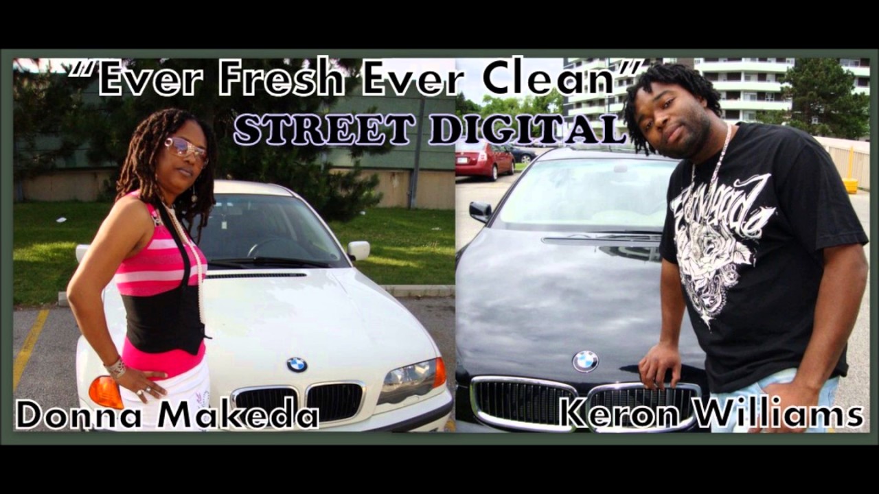 Keron Williams Ft Donna Makeda - Ever Fresh Ever Clean [OCT 2011] - YouTube