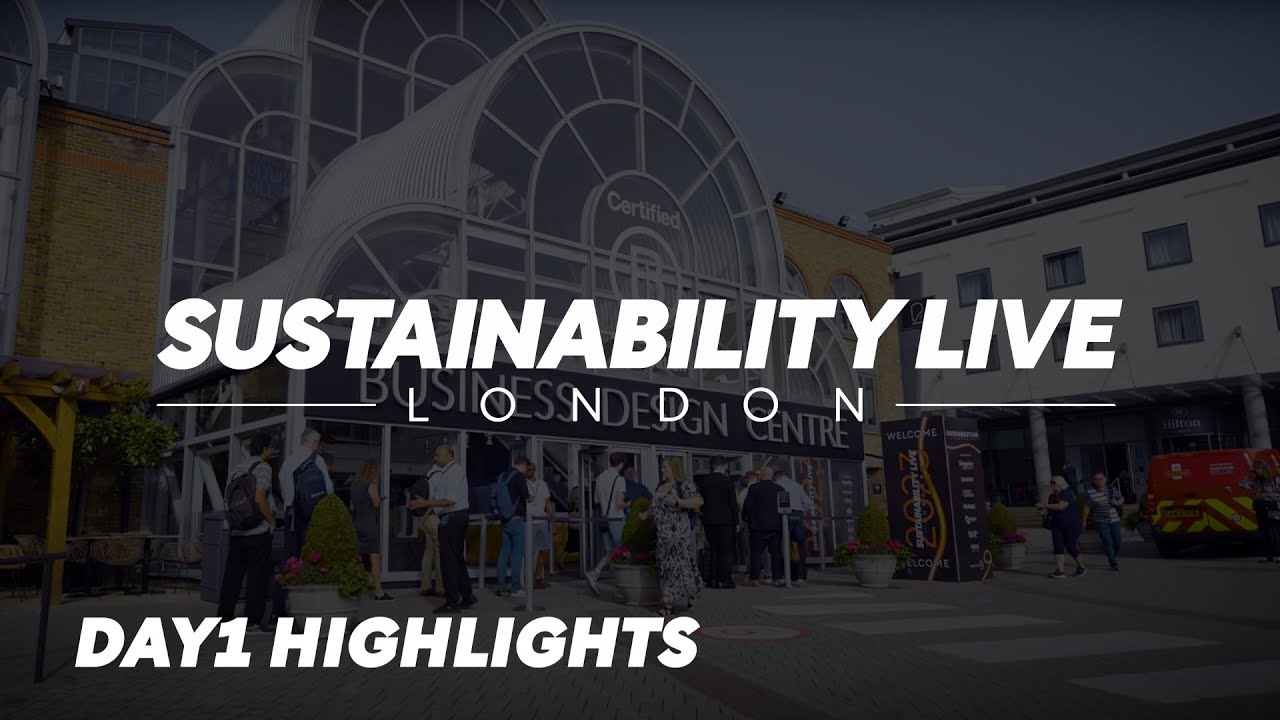 Sustainability LIVE 2023 - Day One Recap, Energy, NetZero and ...