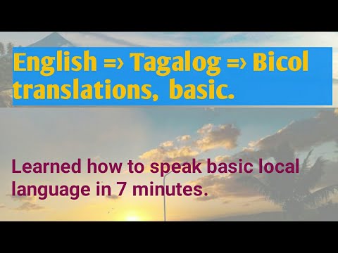 Paano magsalita ng bicol? Listen and speak two languages simultaneously ...
