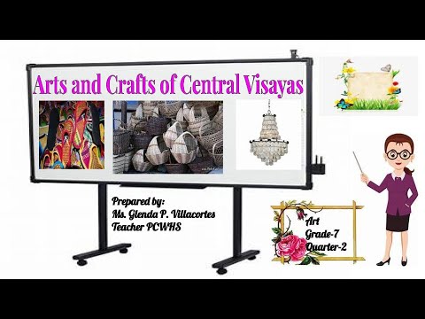 Art Grade-7 Quarter-2 (Arts and Crafts of Central Visayas) - YouTube