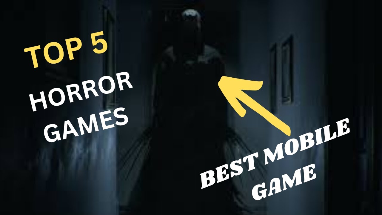 TOP 5 Best horror games in android (IOS) - YouTube