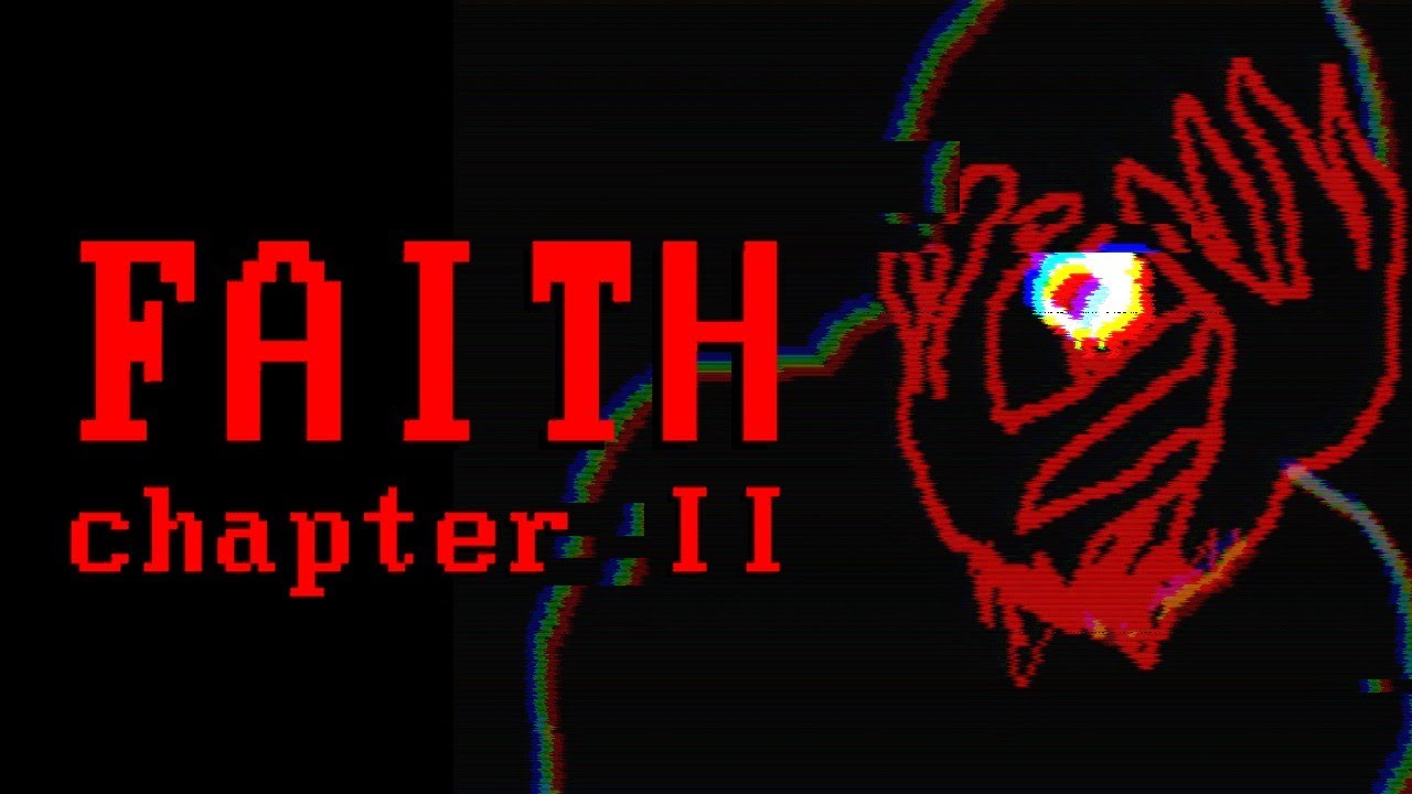 FAITH MAY BE THE COOLEST HORROR GAME I'VE PLAYED | Faith: Chapter 2 ...