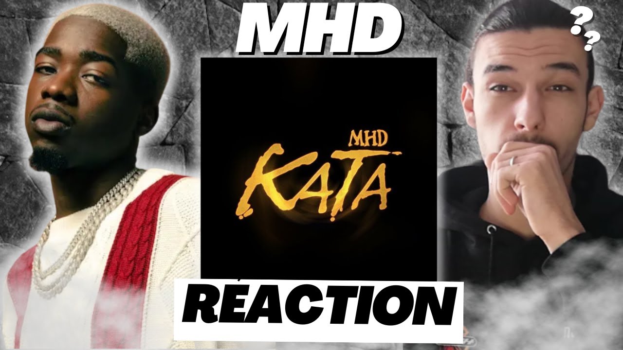 RÉACTION MHD - KATA ! - YouTube
