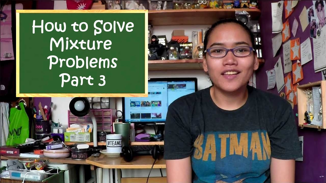 Mixture Problems Part 3 - Missing One Part - Word Problems - YouTube