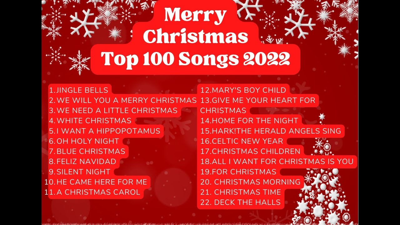 2022 Best Christmas Songs Classic Top 100 Christmas Songs of all time ...