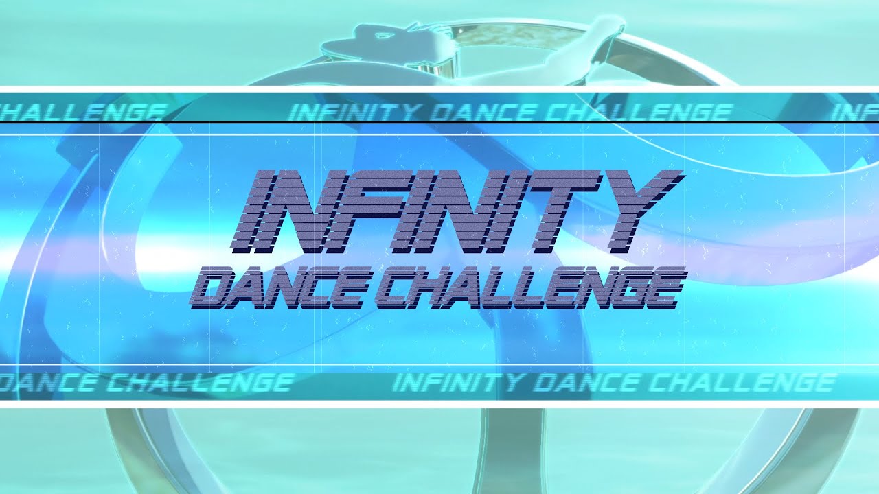 INFINITY DANCE CHALLENGE APRIL 24-25 - YouTube