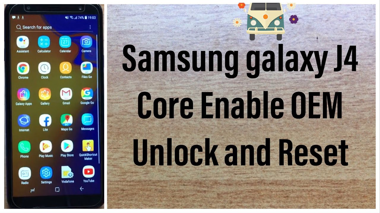 Samsung galaxy J4 Core (SM-J410F) Enable Developer option,Enable OEM ...