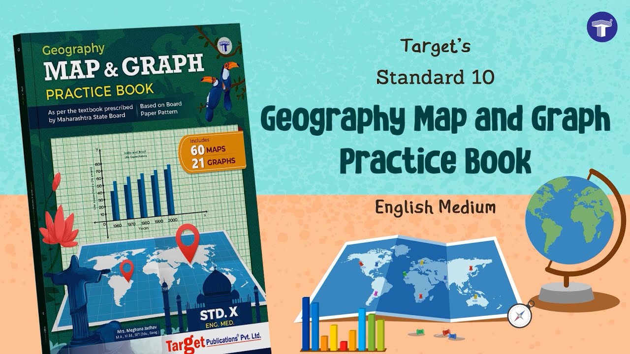 Std. 10 Geography Map and Graph Practice Book - EM | Target ...