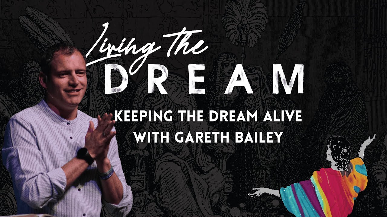 Keeping The Dream Alive | Gareth Bailey | Living The Dream Series - YouTube