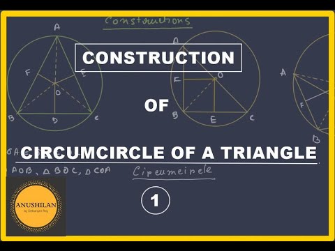 CONSTRUCTION OF CIRCUMCIRCLE OF A TRIANGLE 1 - YouTube
